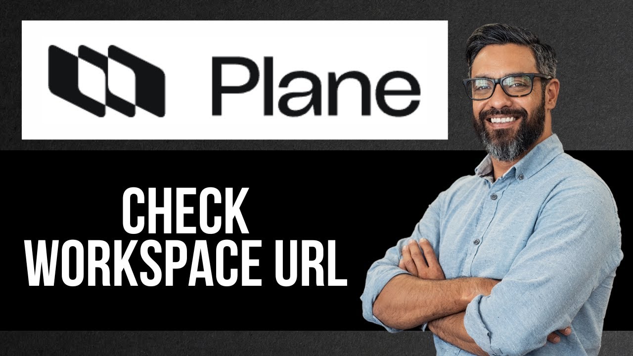 How to Check Workspace URL in Plane — Step by Step Plane Tutorial - YouTube