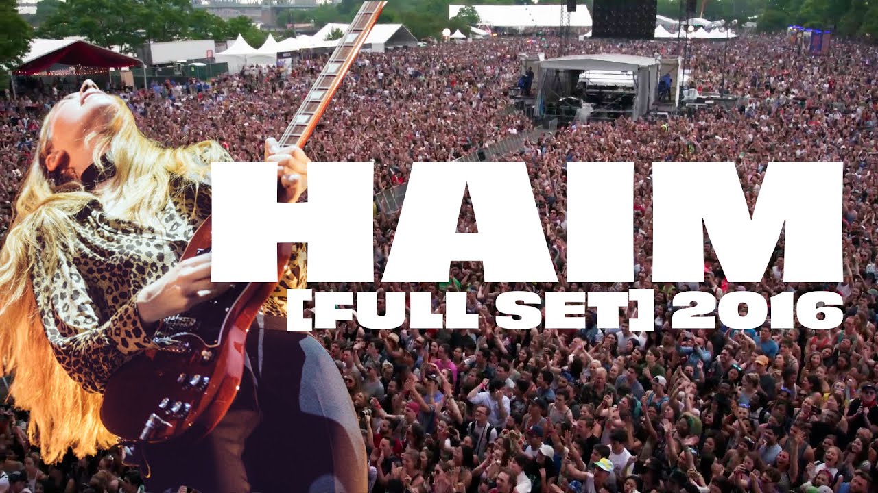 HAIM - Live at GOV BALL 2016 [Full Set] - YouTube