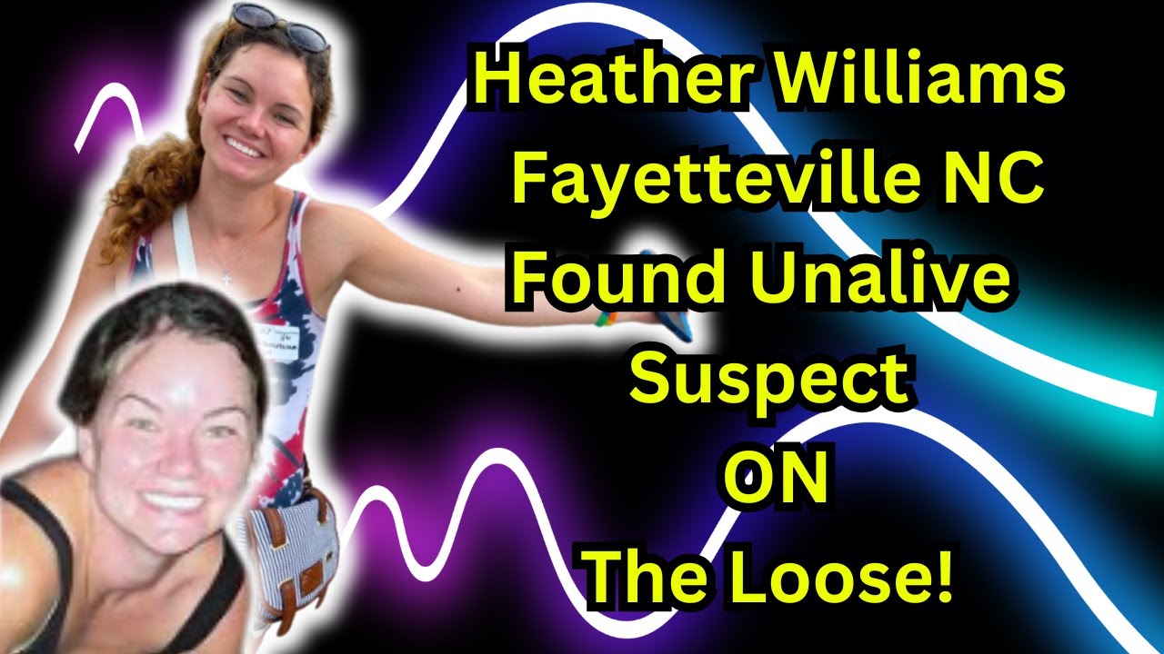 Heather Williams | Very Bizarre Sad Case, Family, Police need your help ...