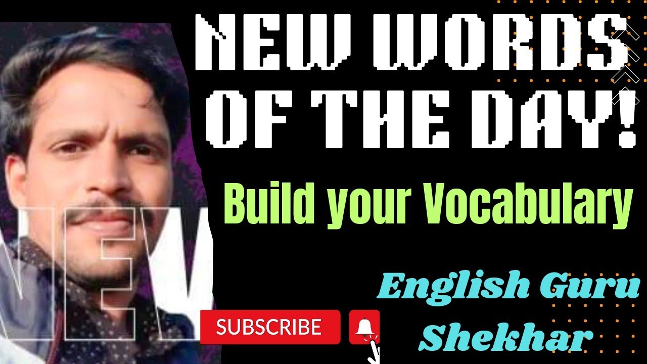 NEW WORDS OF THE DAY!!-Build Your Vocabulary. - YouTube