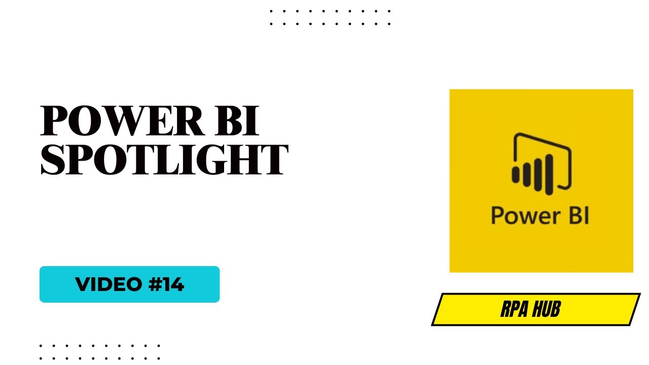 #14 Power BI Spotlight | Power Bi Tutorial - YouTube