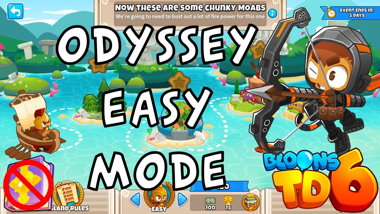 BTD6 | Odyssey Easy Mode | Now These Are Some Chunky Moabs | No MK No ...