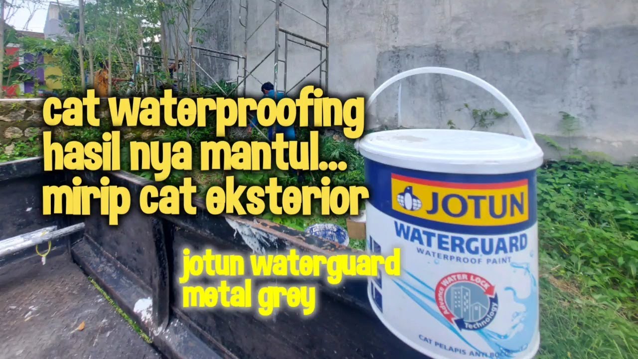 Jotun waterguard cat waterproofing yang bagus - YouTube