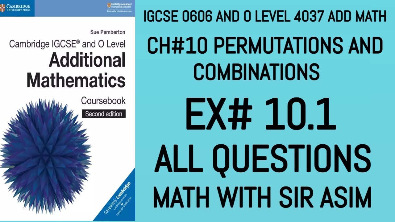Additional Math Igcse 0606 And O Levels 4037 Ch10 Ex 101 Q123 Lecture 239permutations