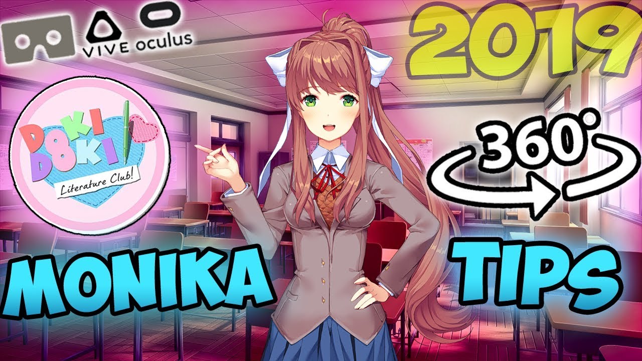 Monika's Writting Tips 360: Doki Doki Literature Club 360 VR (2019 ...