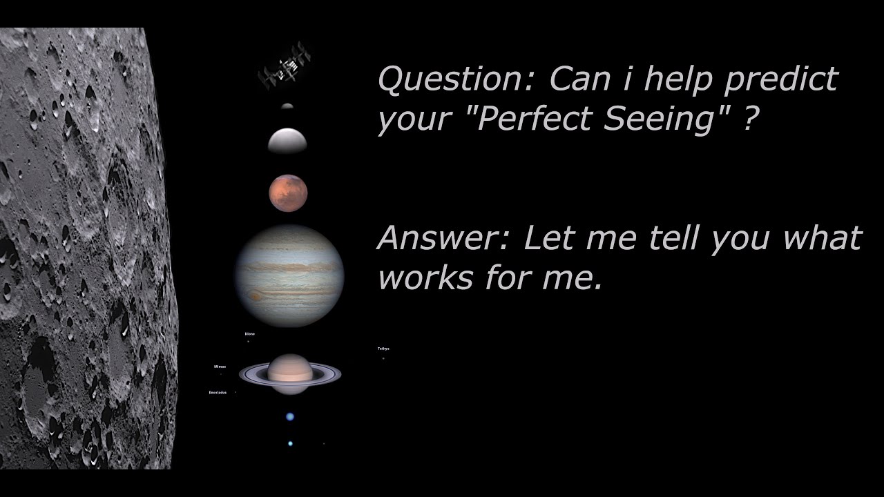 Can i improve your Planetary imaging ??? - Understanding your Seeing ...