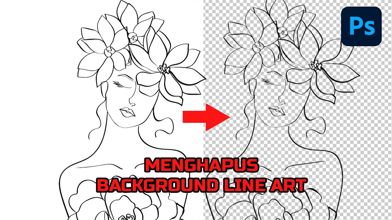 Tutorial Menghapus Background Putih dari sketsa Line Art di Photoshop ...