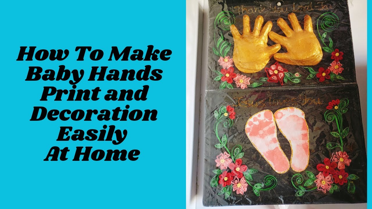 How to make Baby Hands Print DIY/PAPER/CARDBOARD QUILLING CRAFT - 3 ...