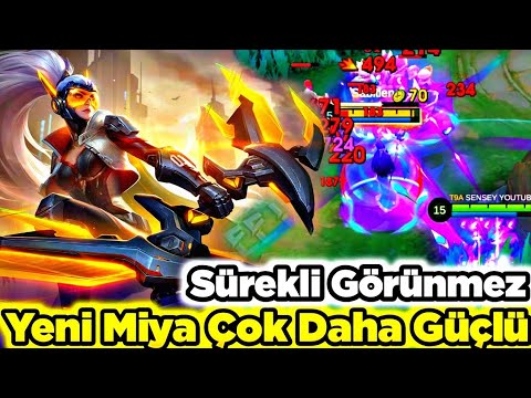 YENİ MİYA SÜREKLİ GÖRÜNMEZ OLUYOR MAKİNELİ TÜFEK GİBİ TARIYOR Mobile Legends