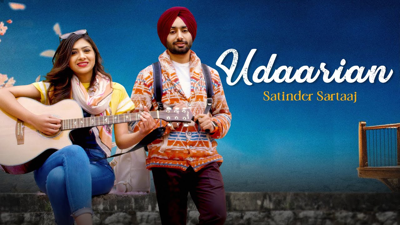 Udaarian Song - Satinder Sartaaj | Lyrical Video | Satinder Sartaj New Song | Punjabi New Song ...