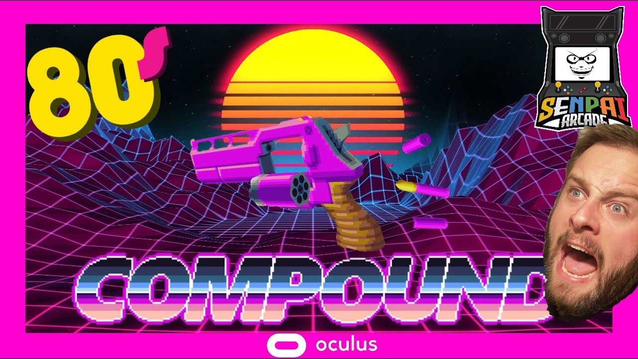 80's VR SHOOTER?! Compound VR - YouTube