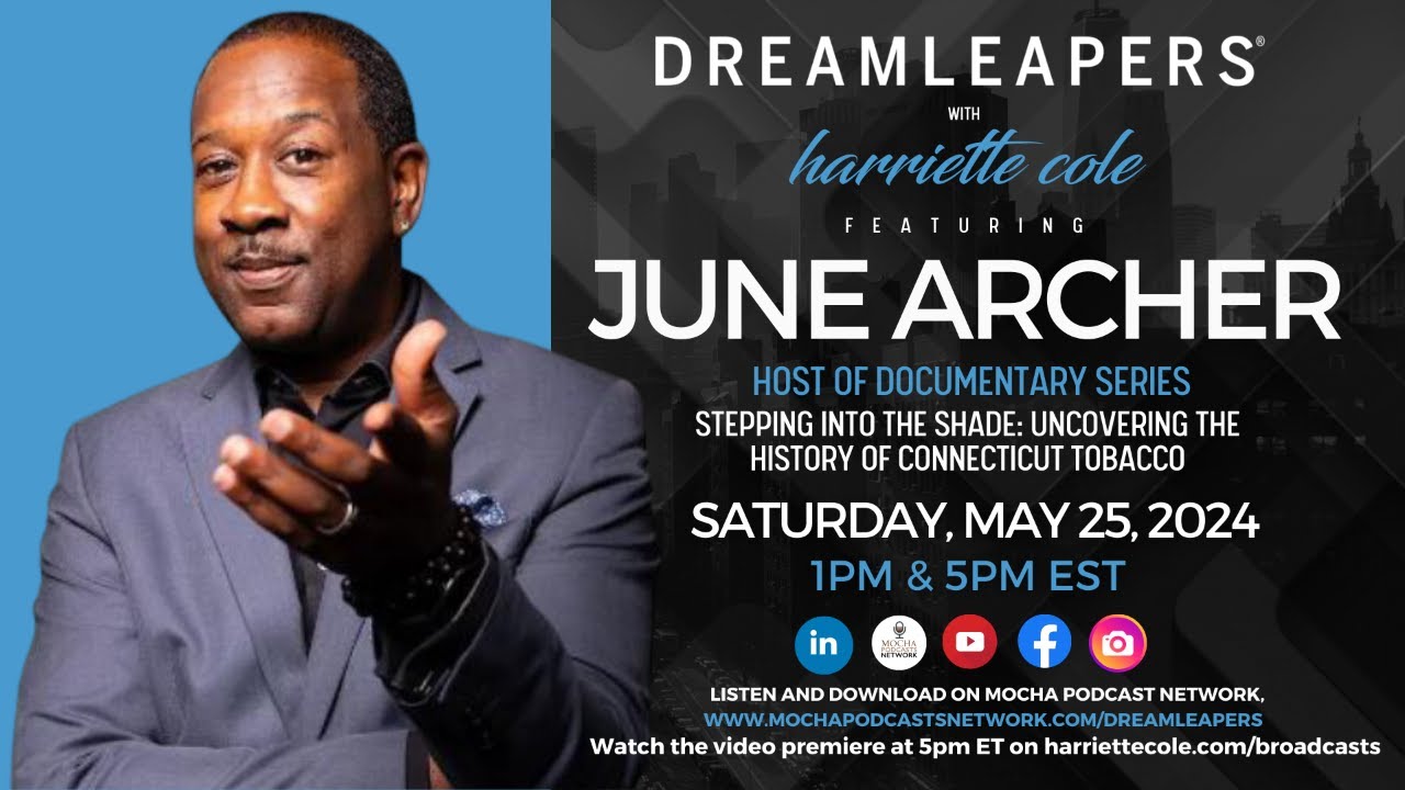 DREAMLEAPERS® with Harriette Cole featuring JUNE ARCHER - YouTube