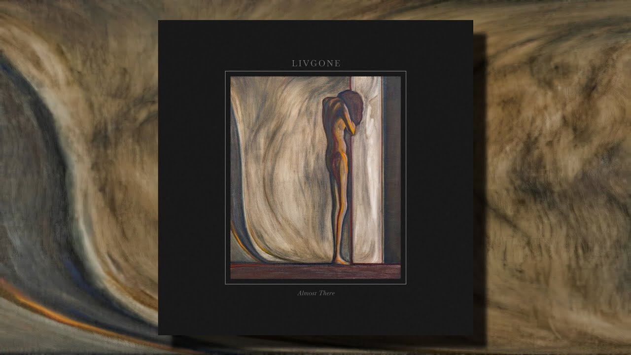 Livgone - Almost There (Full Album) - YouTube