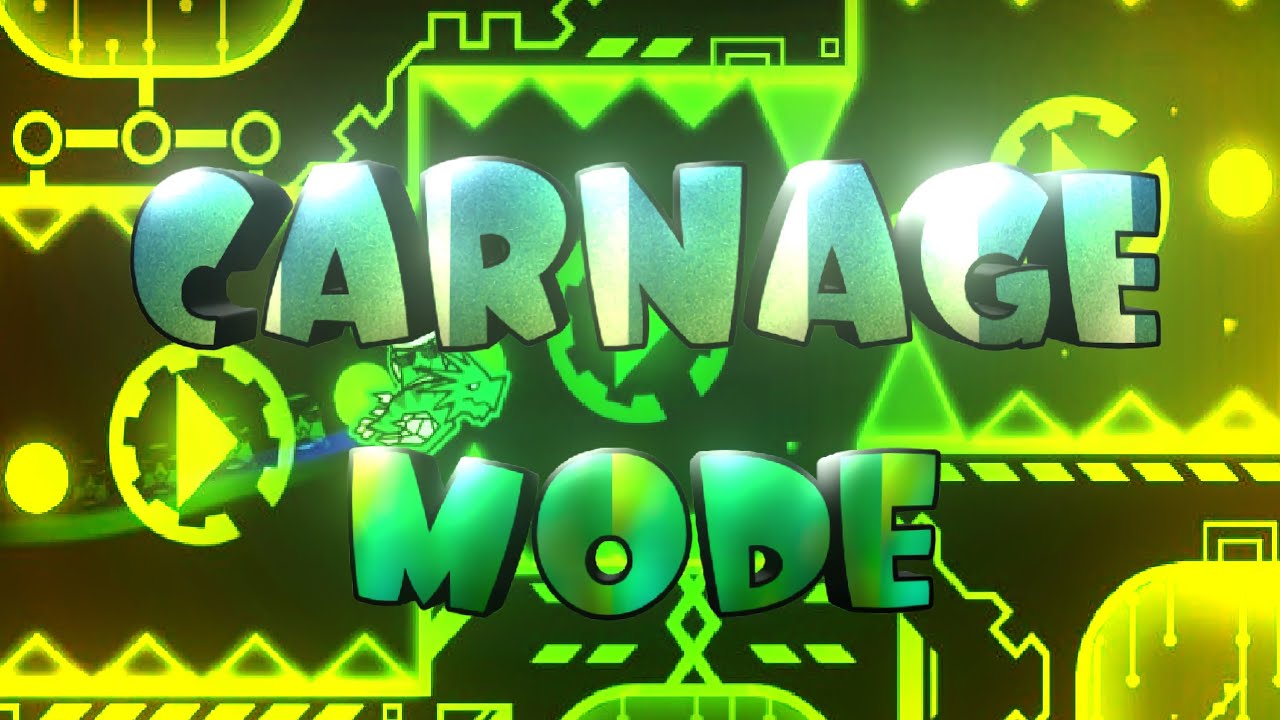 Carnage mode 100%//Extreme demon (First xl extreme demon) - YouTube