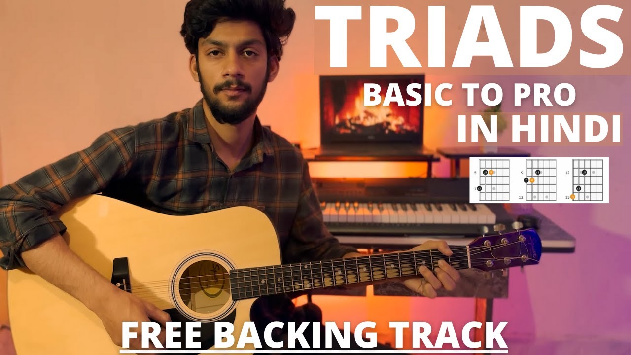 TRIADS Complete Lesson || Beginner To Pro || Learn How To Use Triads In ...