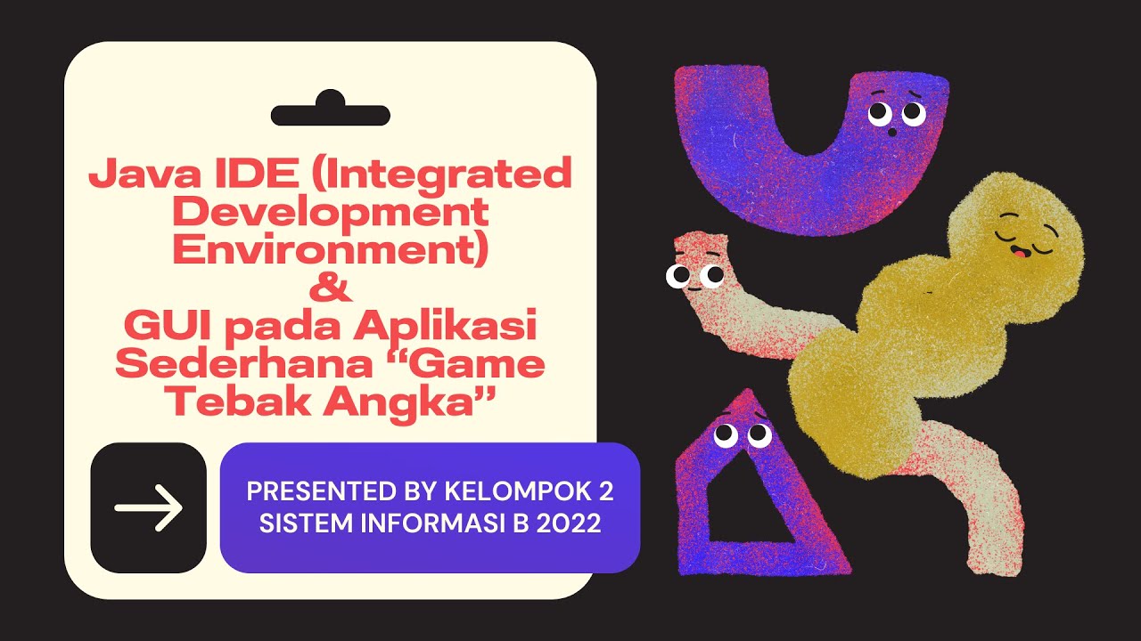 GUI Aplikasi Sederhana "Game Tebak Angka" Kelompok 2 SIB 2022 - YouTube