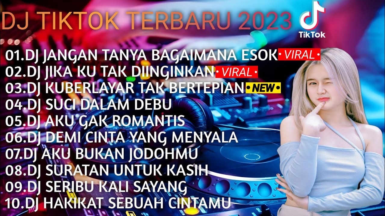 DJ SLOW BASS 2023 - DJ_JANGAN TANYA BAGAIMANA ESOK X DJ_JIKA KU TAK ...