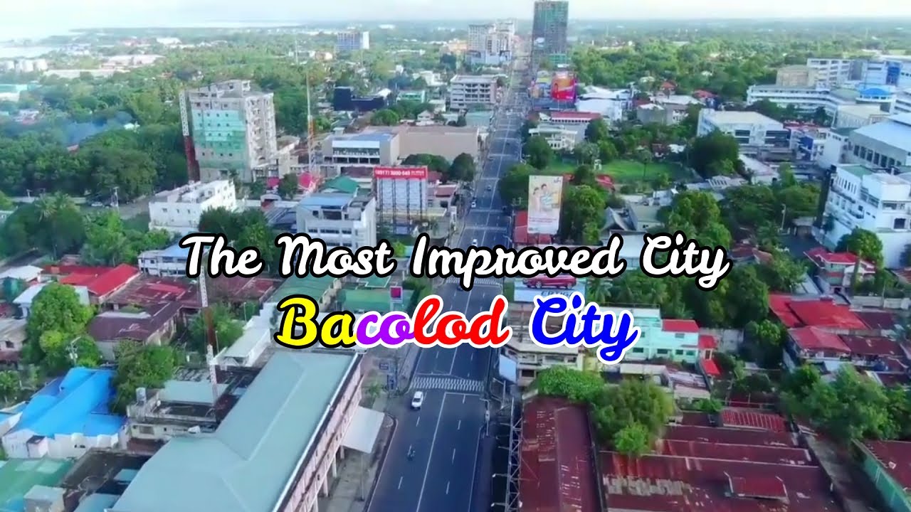 The City of Smiles Bacolod City // Most improved City - YouTube