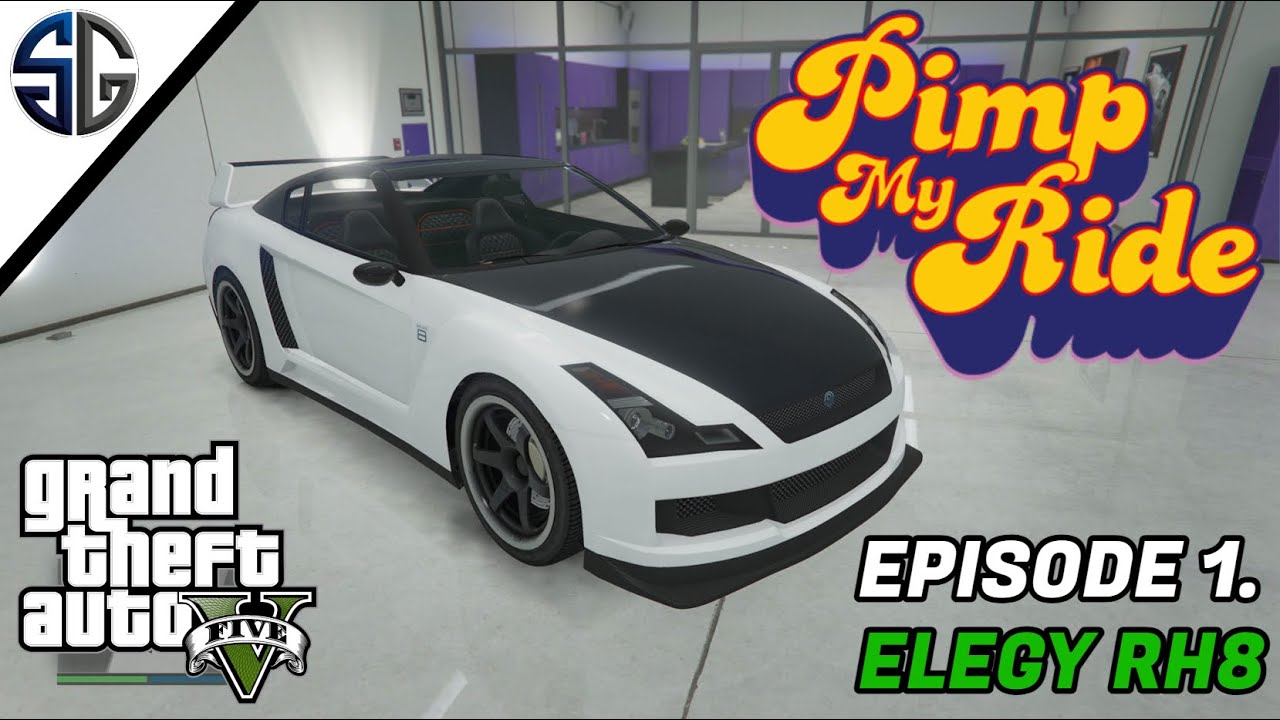 GTA 5 - Pimp My Ride - Ep.1 | ELEGY RH8 - SwansonGames - YouTube