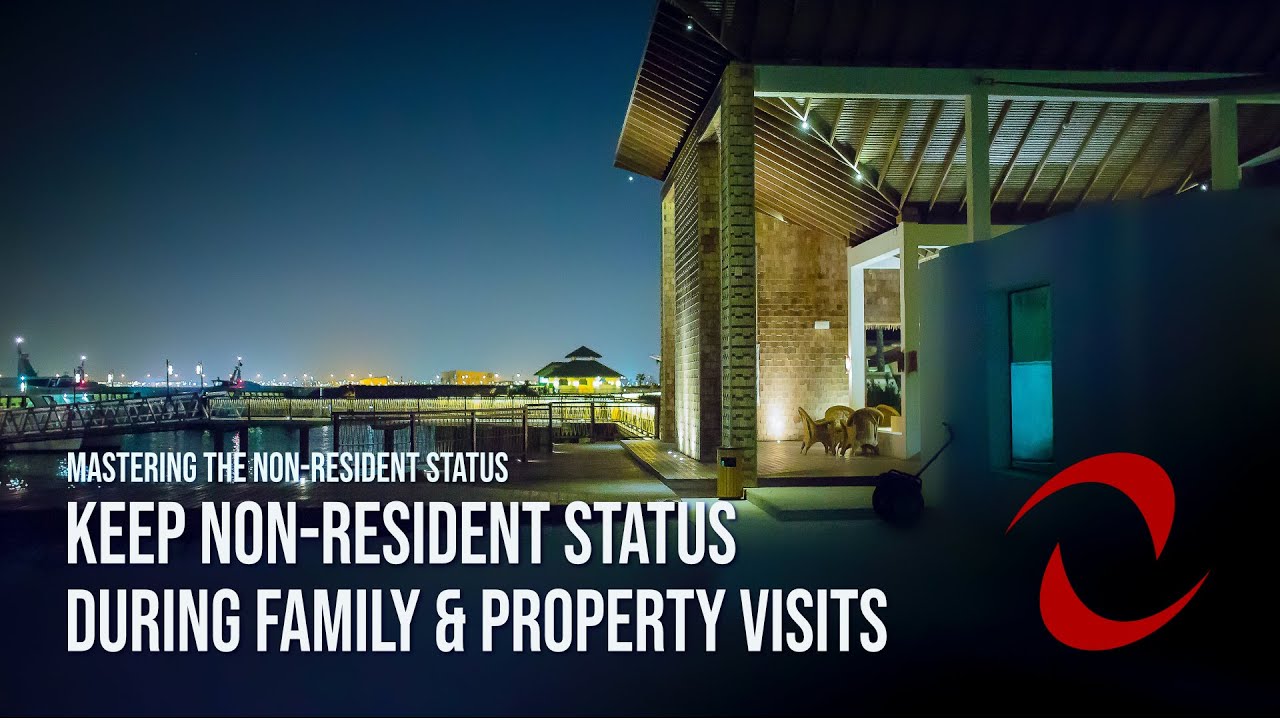 Mastering the Non-Resident Status: Keep Non-Resident Status During ...