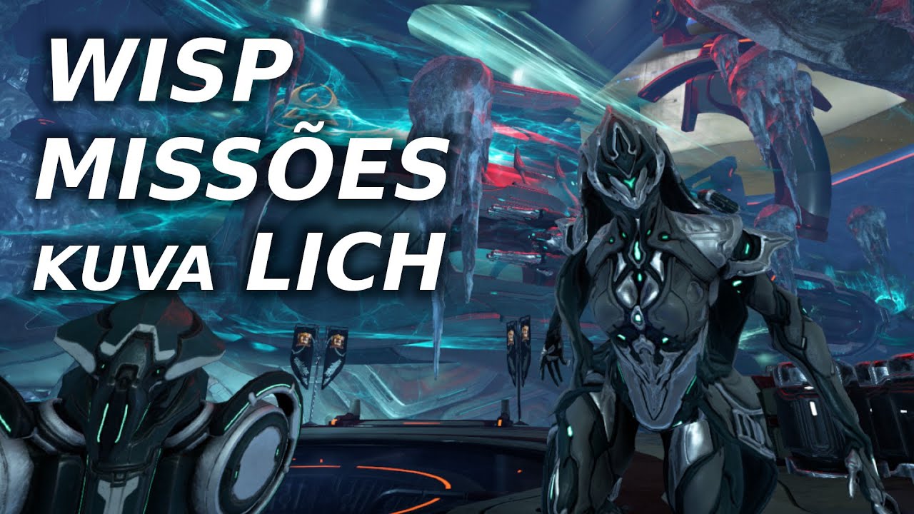 Warframe Wisp Missões Kuva Lich - YouTube