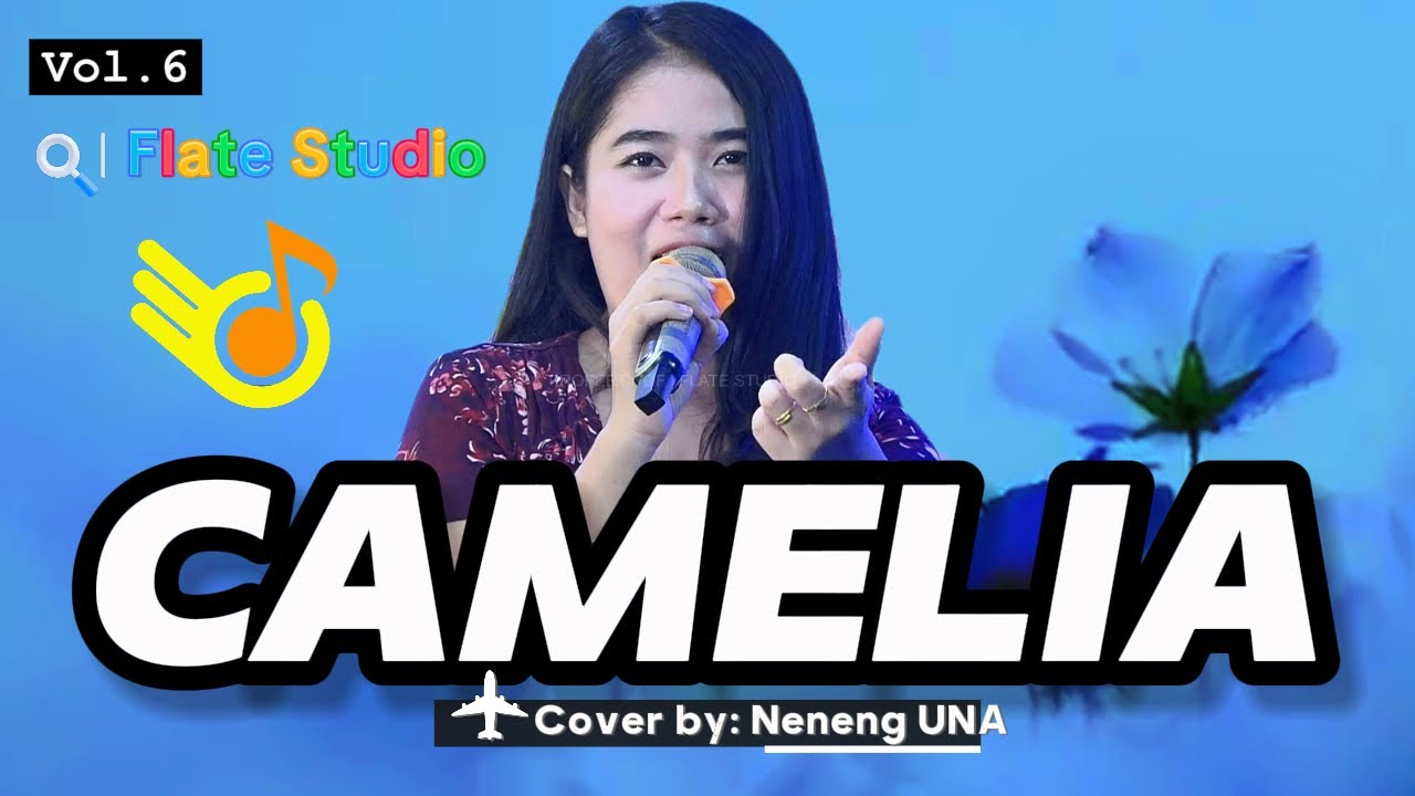 CAMELIA (Lagu H. Rhoma Irama) Muncul Kembali Bersama Cover Neneng UNA ...