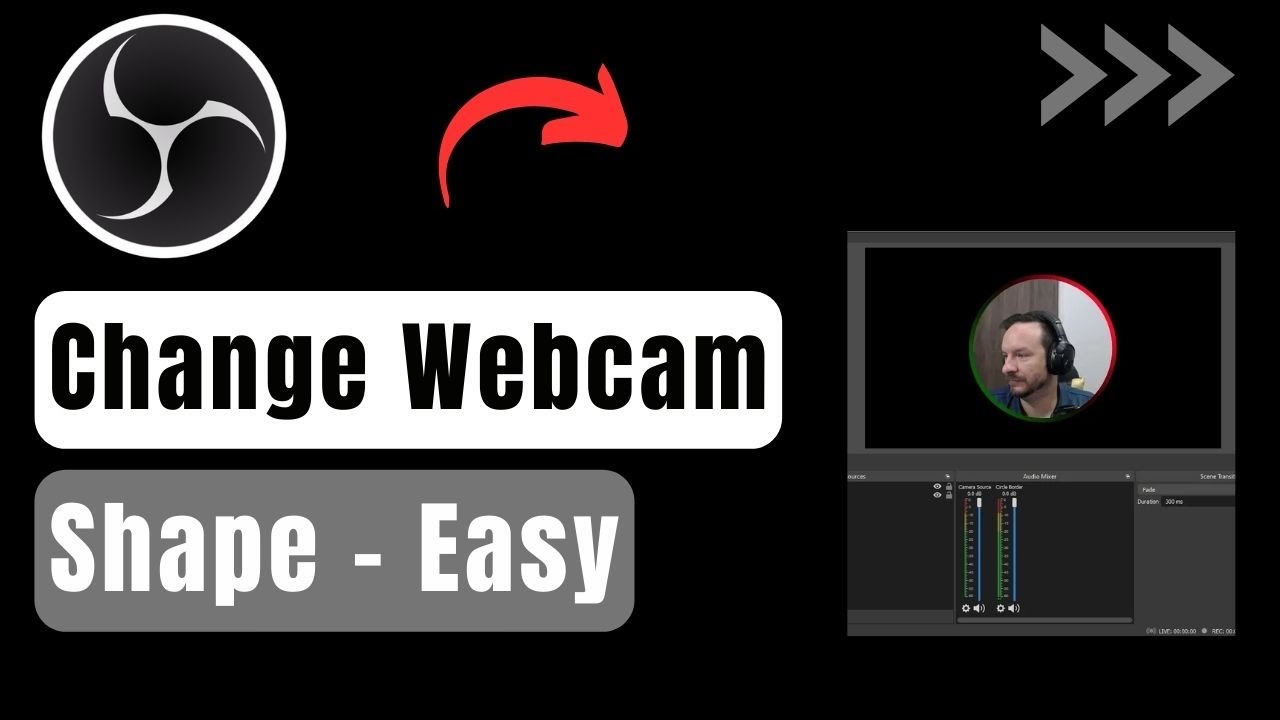 How To Change The Shape Of Webcam On OBS Studio ! - YouTube