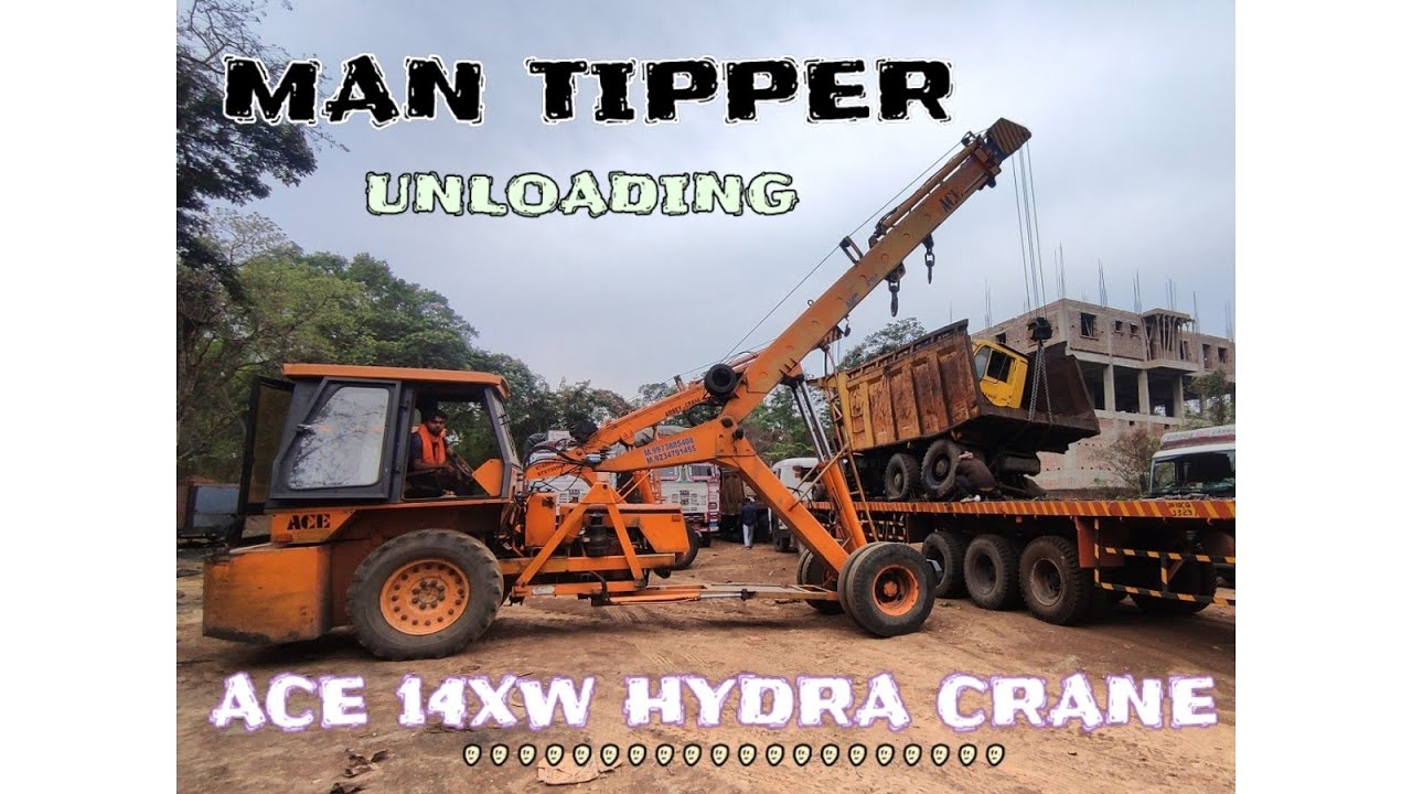 MAN HYVA TIPPER UNLOADING || ACE 14XW HYDRA CRANE || HEAVY WORK ...