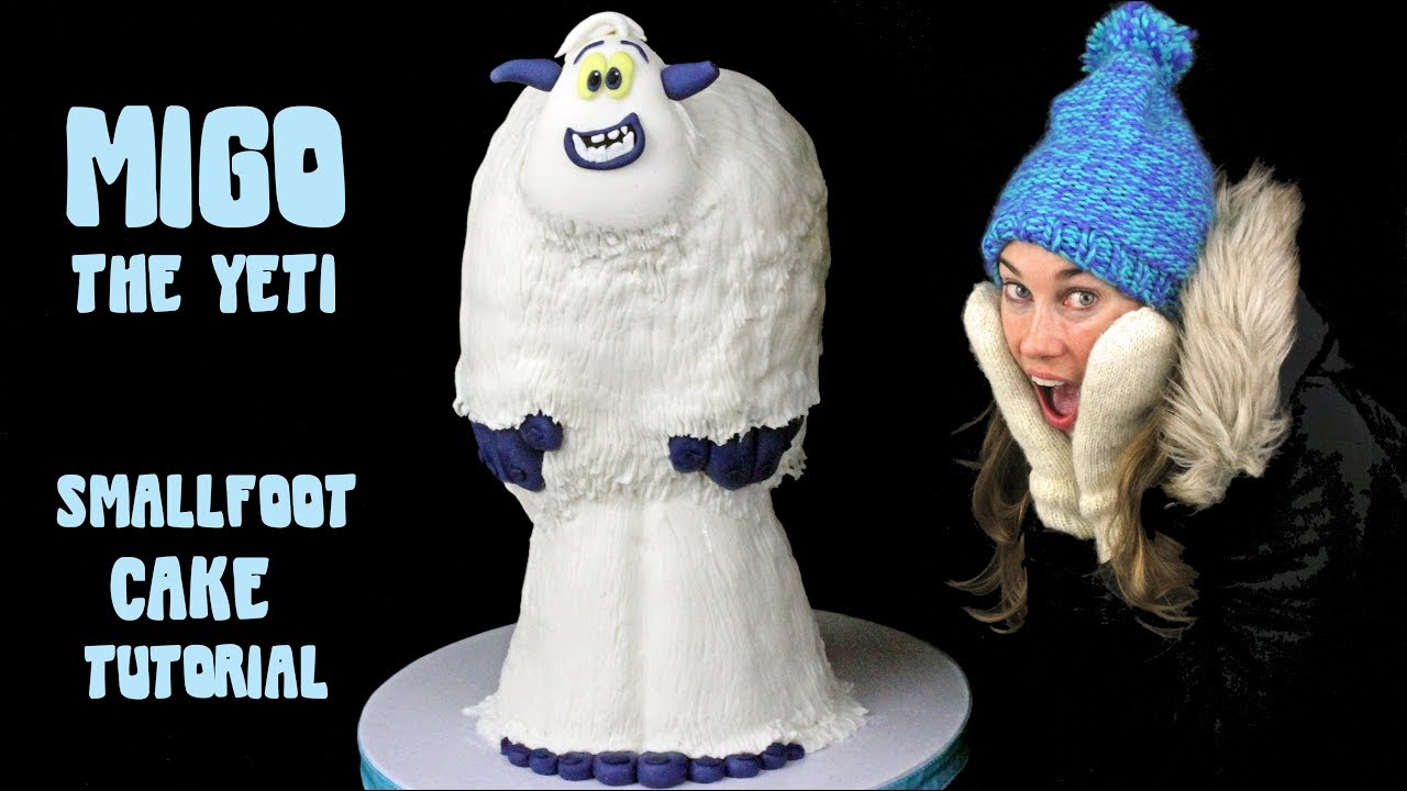 MIGO THE YETI Smallfoot Cake - YouTube
