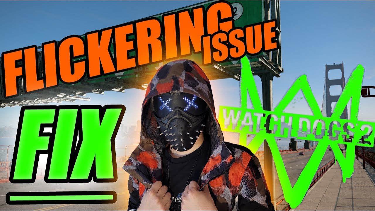 WATCH DOGS 2 Flickering FIX - DXVK workaround - NVIDIA RTX 4090 - YouTube