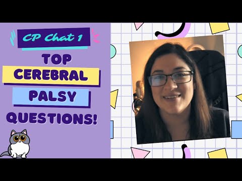 Cerebral Palsy Questions Answered! | CP Chat 1 [CC]