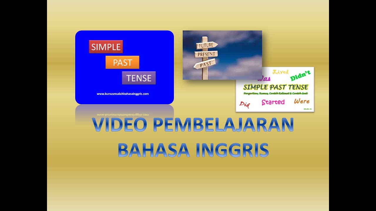 VIDEO PEMBELAJARAN BAHASA INGGRIS MATERI SIMPLE PAST TENSE - YouTube