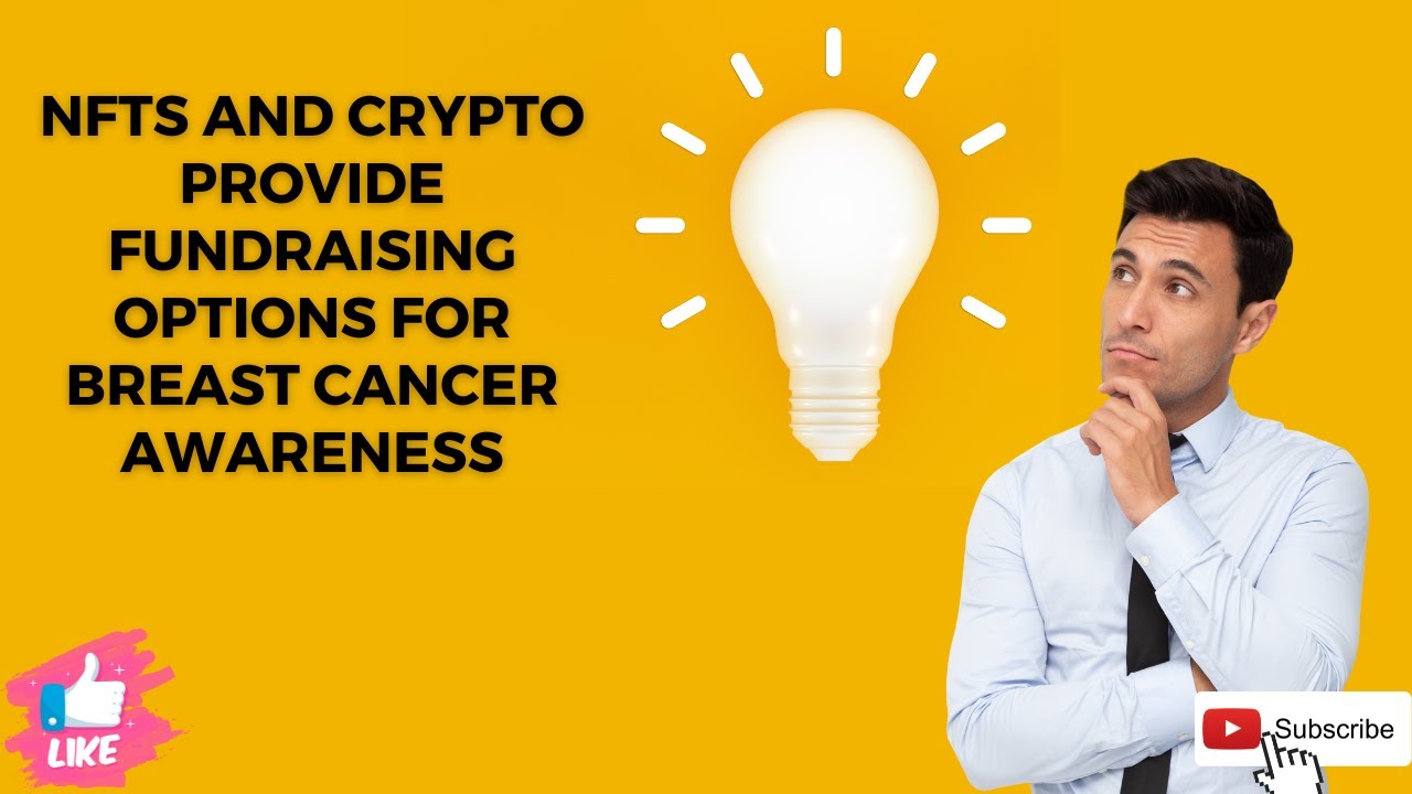 NFTs and crypto provide fundraising options for breast cancer awareness ...