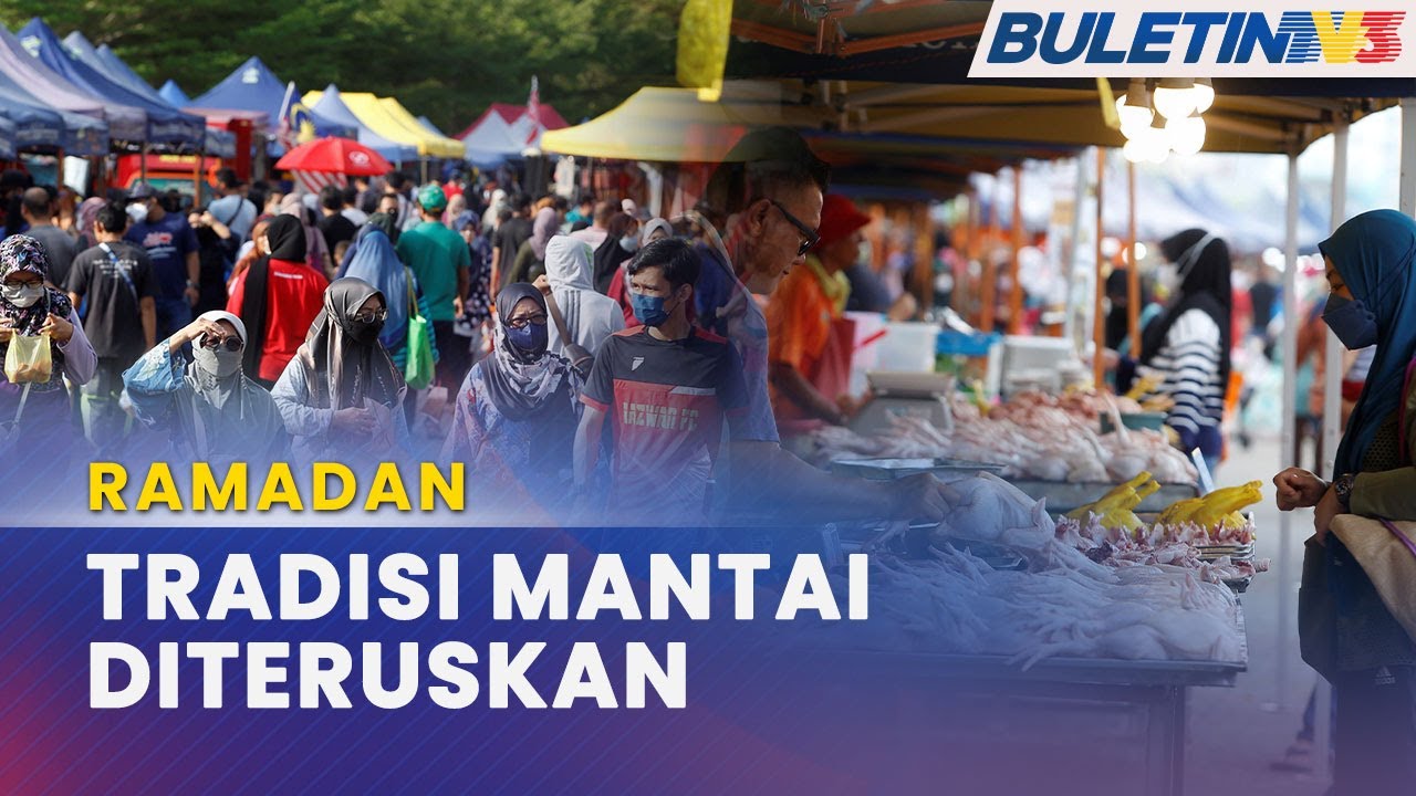 RAMADAN | Tradisi Mantai Manfaatkan Program Jualan Terus Dari Ladang ...