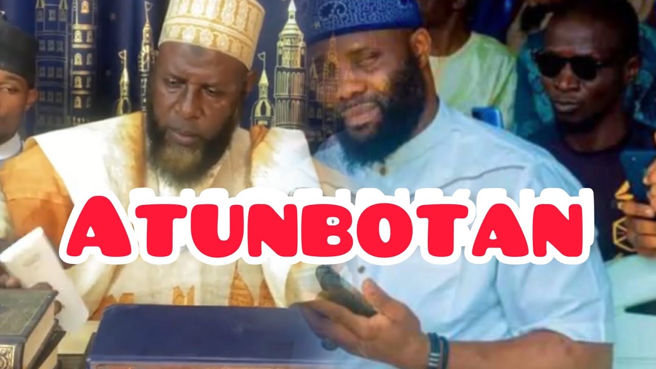 ATUNBOTAN NKO- Sheikh Akeugbagold | Saheed Shittu | Saidi Shittu - YouTube