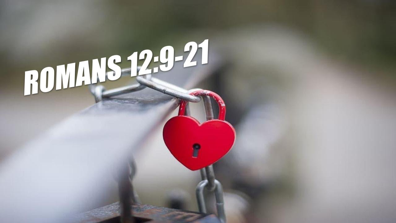 romans-12-9-21-youtube