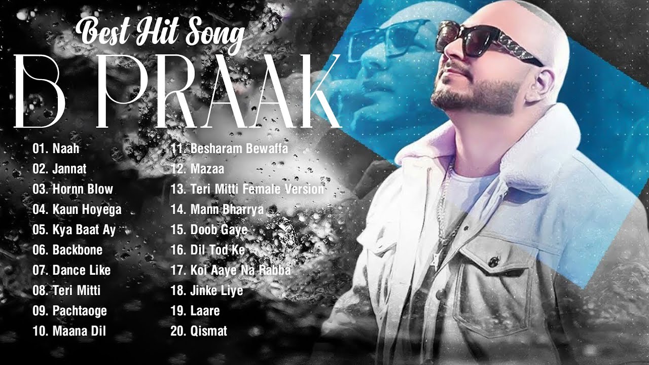 Best Of B Praak | B Praak All Songs | B Praak Latest Songs 2021 - YouTube