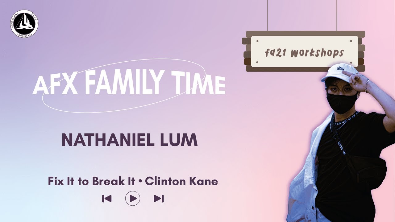 [AFX Fall 2021] Nathaniel Lum: Family Time Workshop - YouTube