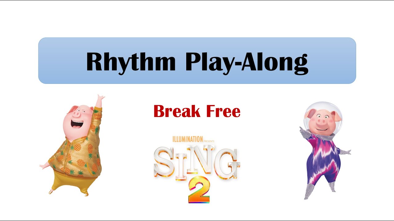 Break Free - Rhythm Play-Along - YouTube