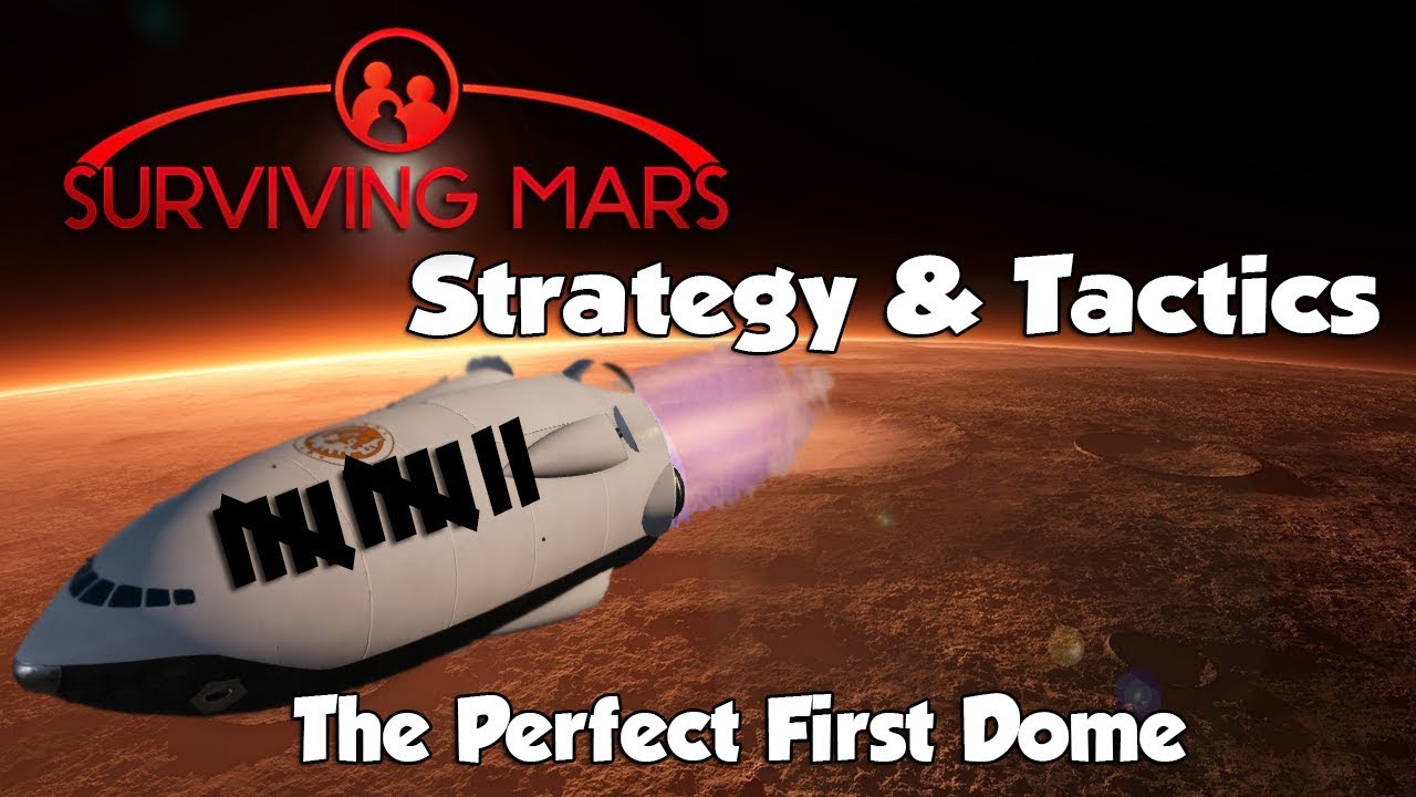 Surviving Mars Strategy & Tactics 12: The Greatest Danger on Mars - YouTube