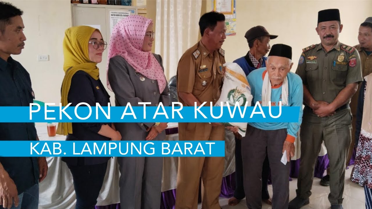 PEKON ATAR KUWAU KAB. LAMPUNG BARAT ‖ SEMANGAT MEMBANGUN PEKON DAN ...