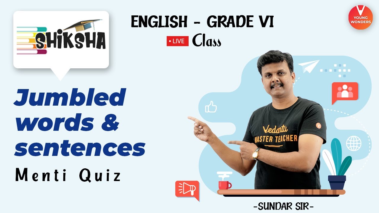 Jumbled Words And Sentences | NCERT Class 6 English Grammar | Young ...