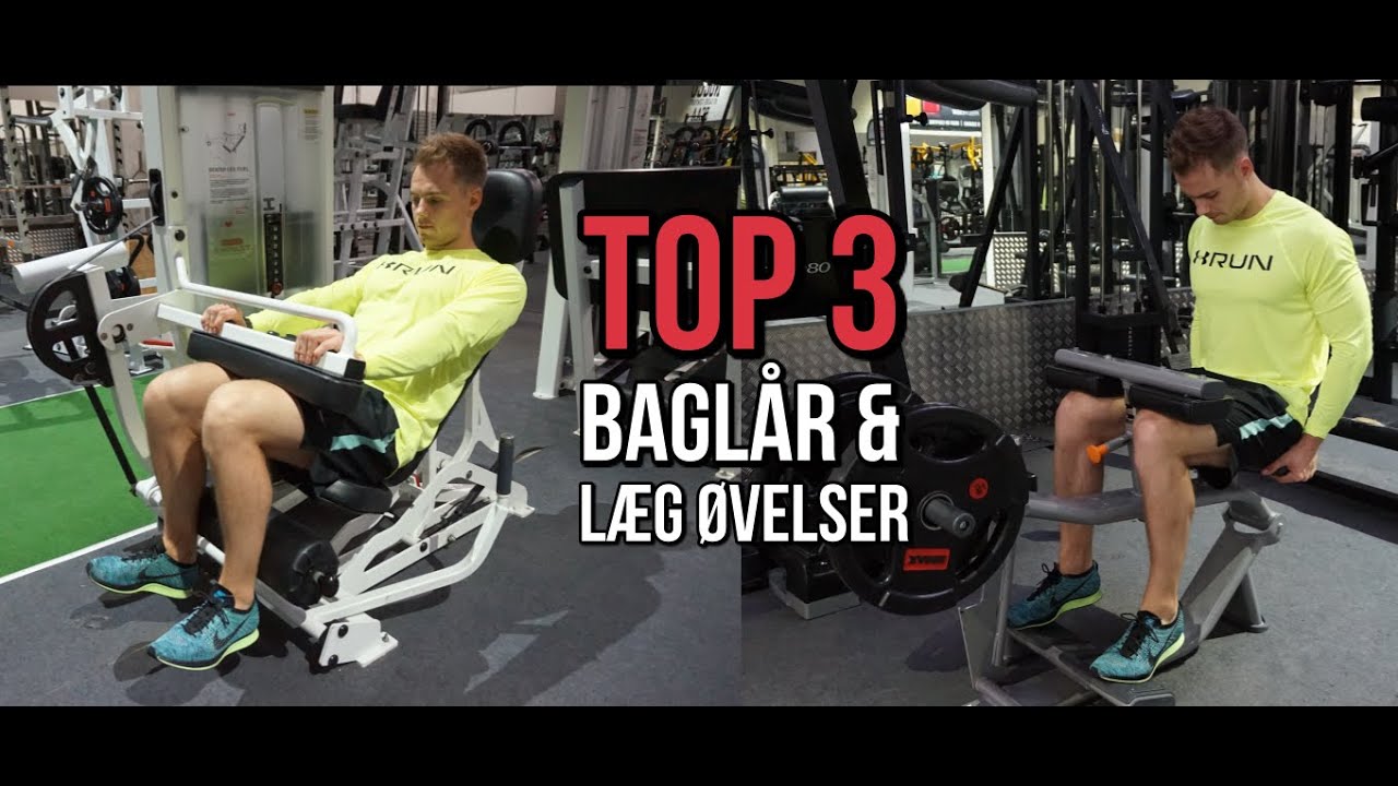 Top 3 Baglår & Læg Øvelser - YouTube
