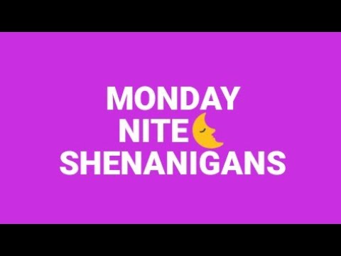 Monday Shenanigans Let's Talk 7/20/20 - YouTube