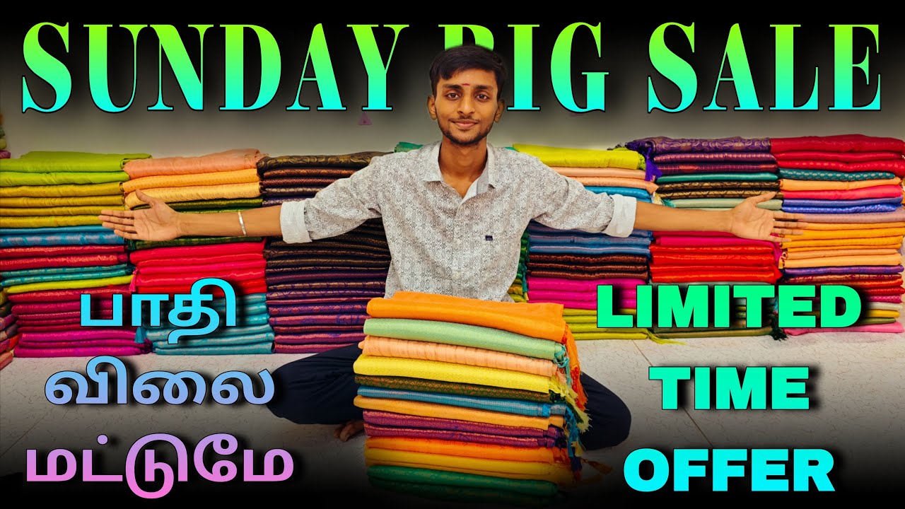 Vandhachu நம்ம Sunday Special Softy Silk பாதி விலையில் Today Live ...