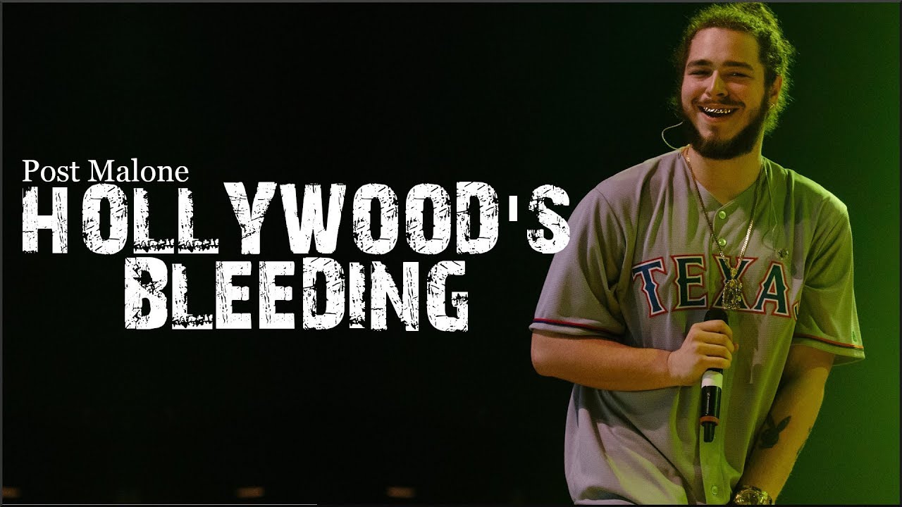 Post Malone - Hollywood's Bleeding (Lyrics) - YouTube