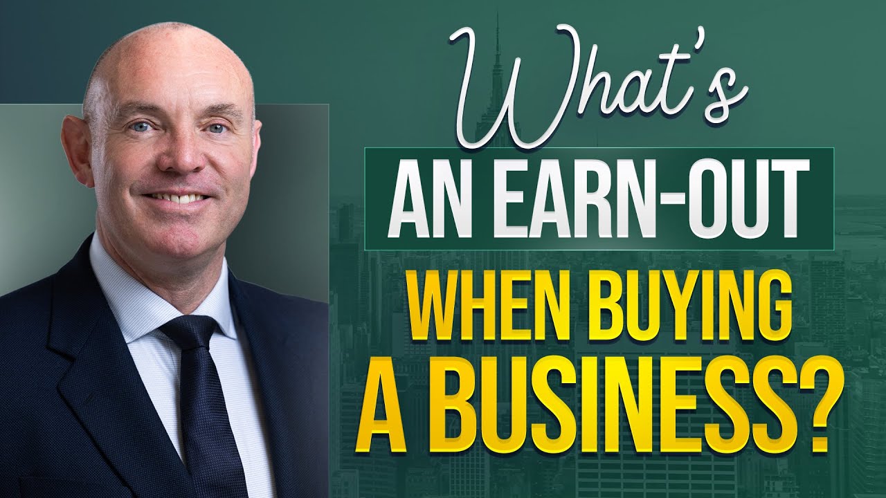 What's an Earn-Out When Buying a Business? Jonathan Jay 2025 - YouTube