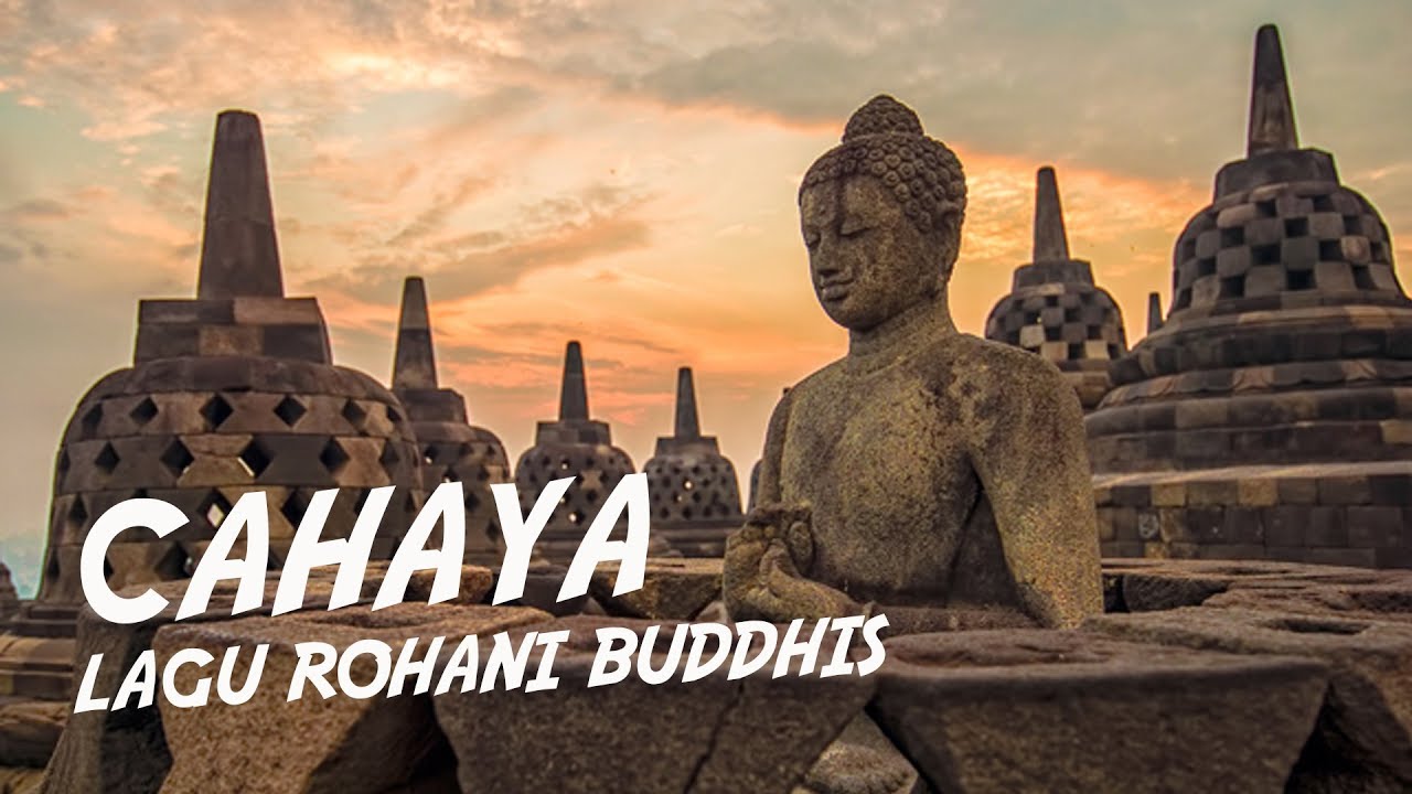 CAHAYA (Lagu Rohani Buddhis) - YouTube