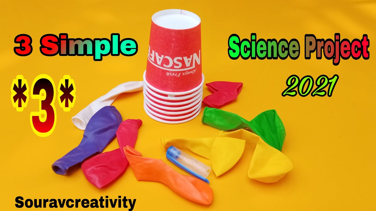 Top 3 Science Project 2020-2021, New Science Project 2021, Projects ...