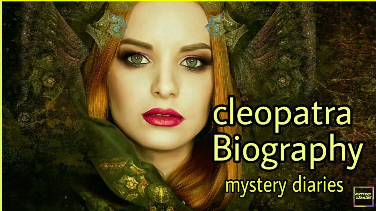 Cleopatra biography //Mystery diaries - YouTube